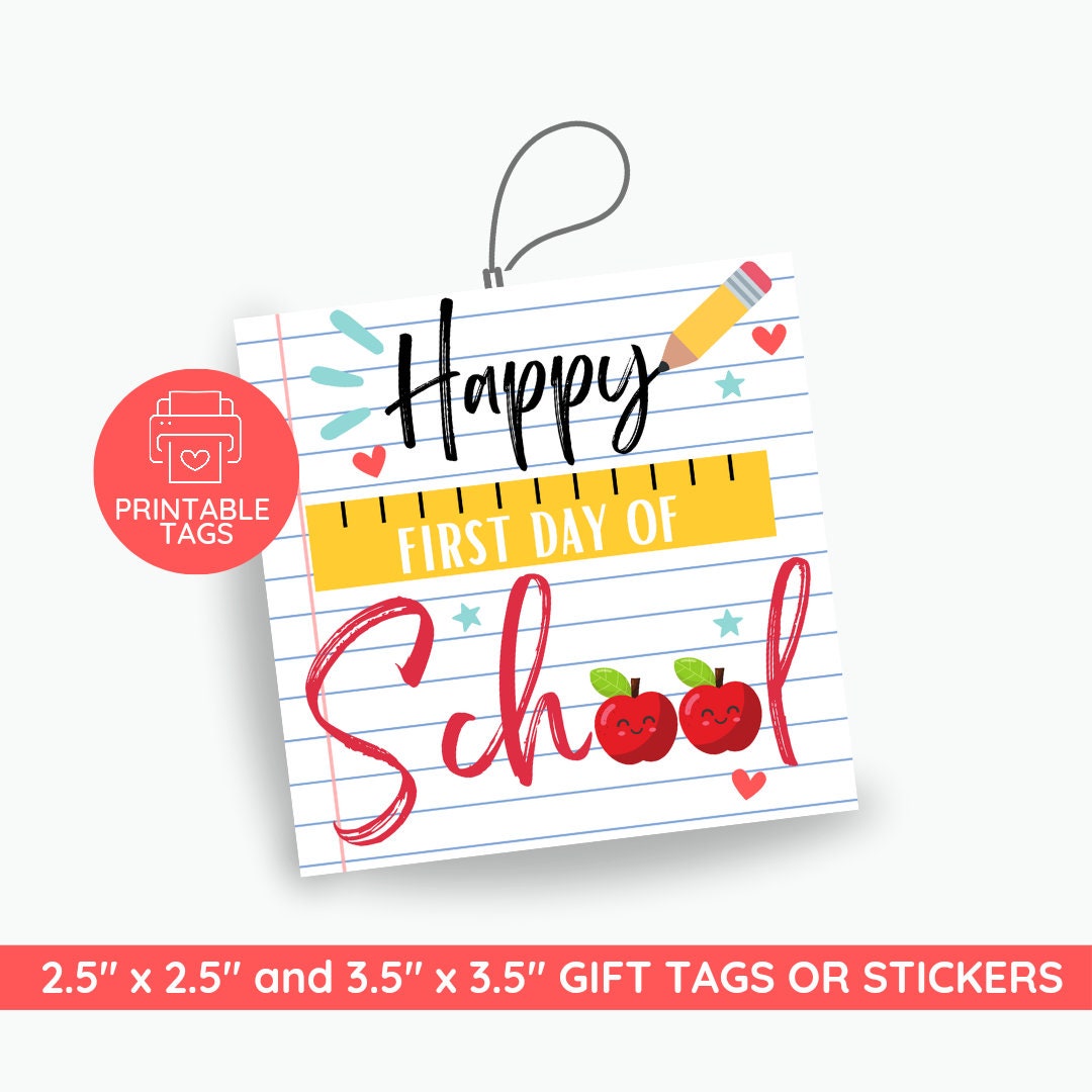Happy First Day of School Tags, First Day of School Gift Tag, Back to ...