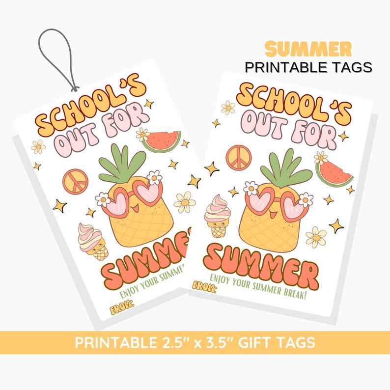 Printable Summer End of School Year Tags, Gift Tags From Teacher, Last ...