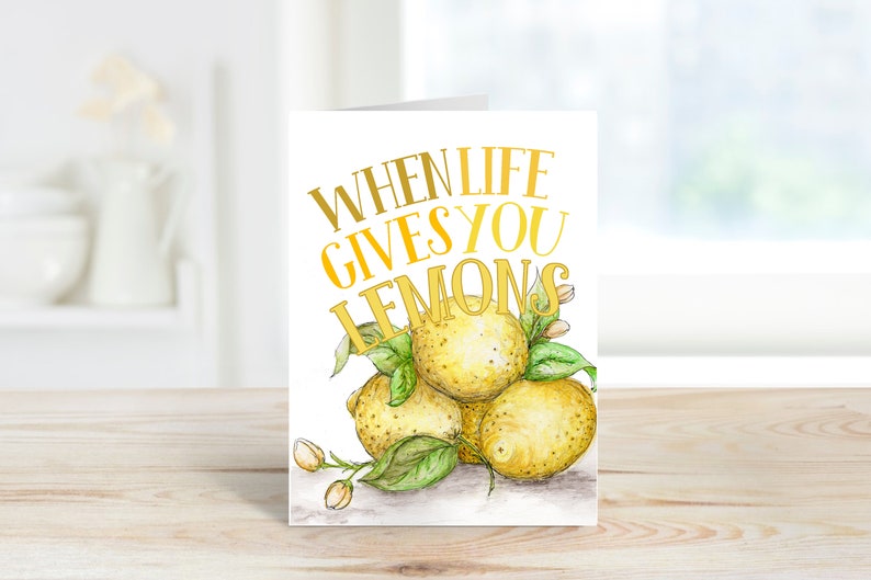 When Life Gives You Lemons... Encouragement | Friendship Greeting Card ...