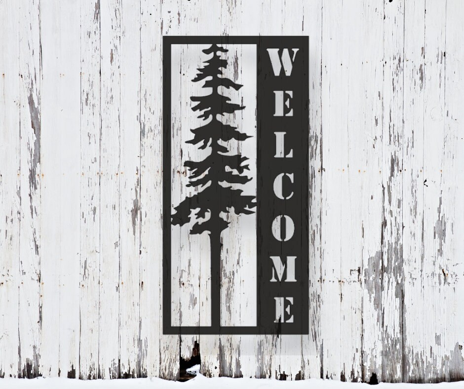 Pine Tree "welcome" Metal Sign | Custom Metal Sign | Metal Wall Art ...