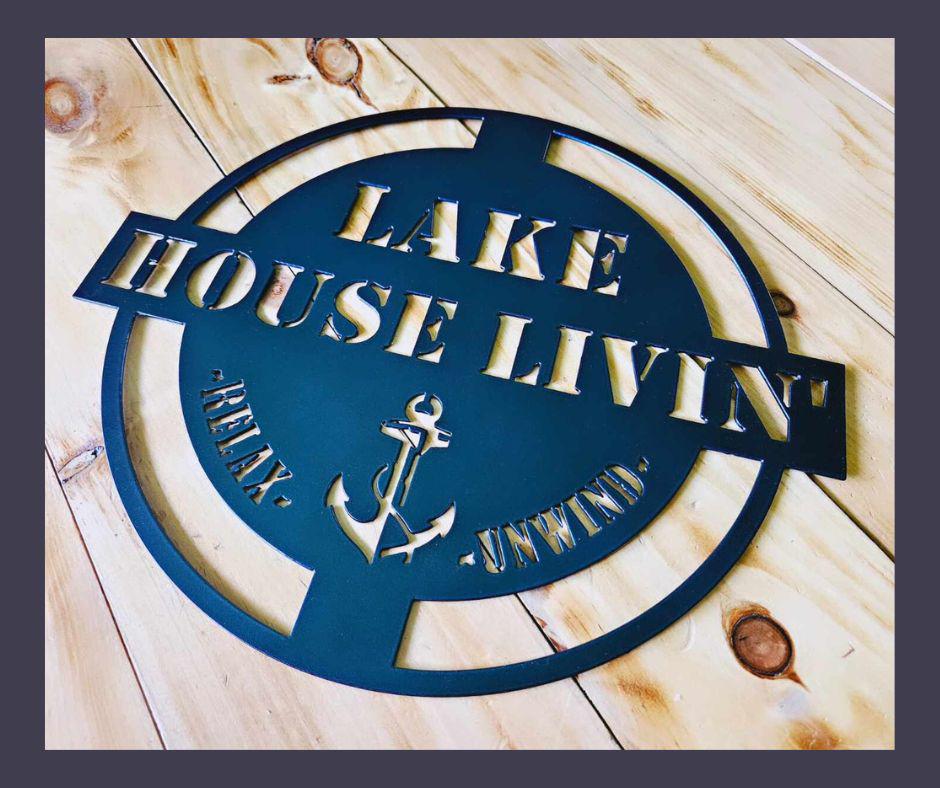 Lake House Livin' Sign Svg/dxf Files for CNC Plasma - Metal Your Way ...