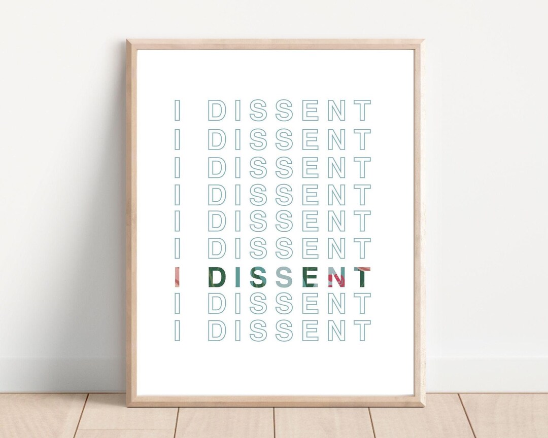 I Dissent Print, RBG Wall Art, Women Empowerment Quote Print, Feminism ...