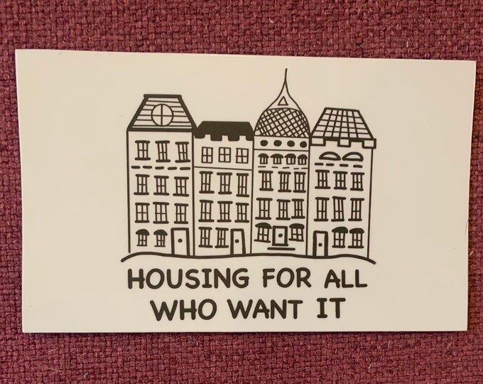 STICKER Housing for All Who Want It Punk Sticker Anarchy Sticker ...