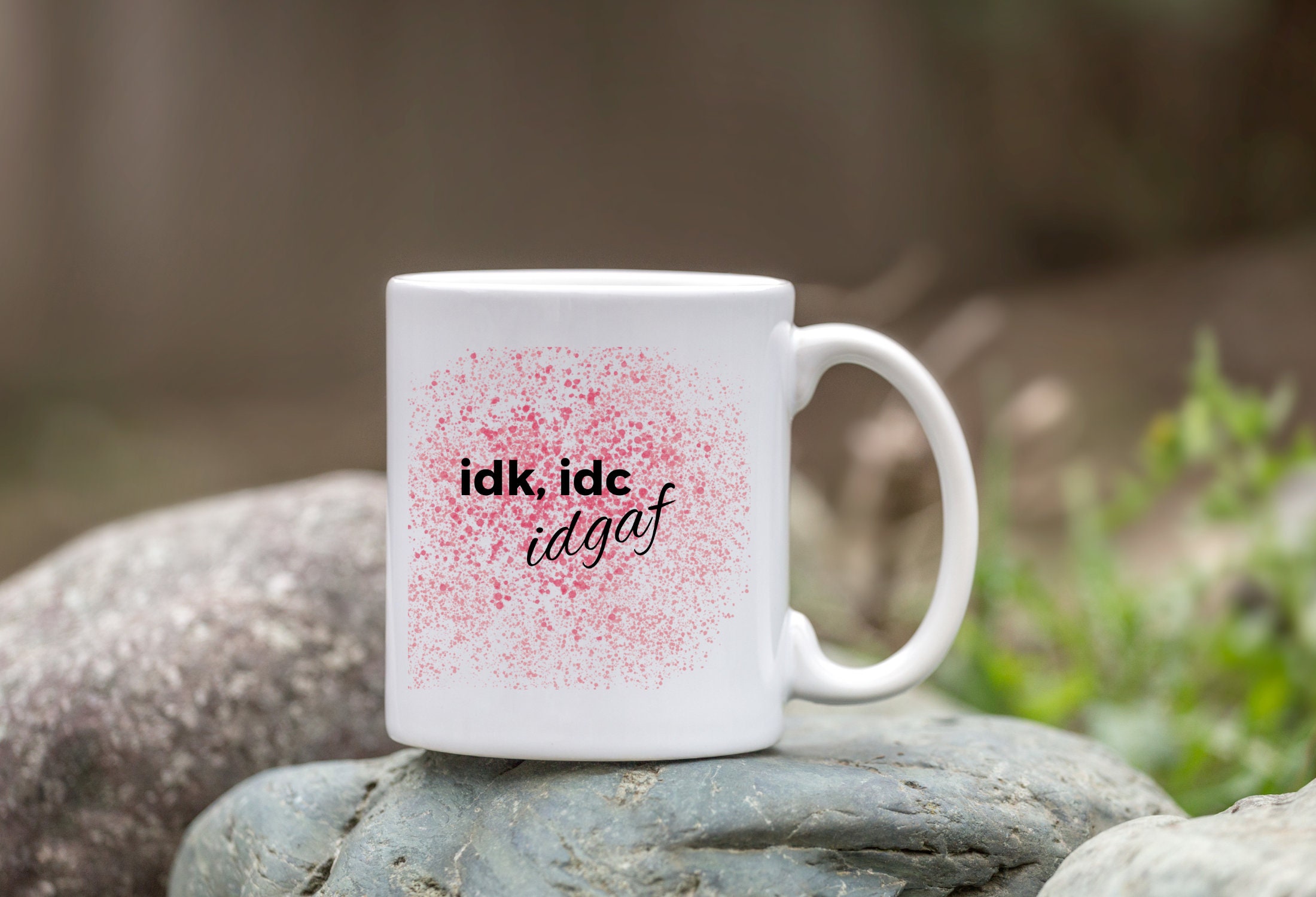 IDK, IDC, IDGAF Svg-pink Spray Background-digital Download Png, Dxf, Ai ...
