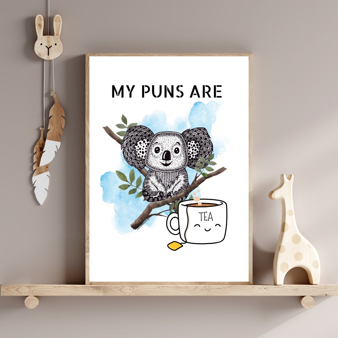 Koala Digital Wall Art, 'my Puns Are Koala-tea', Koala Digital Print ...