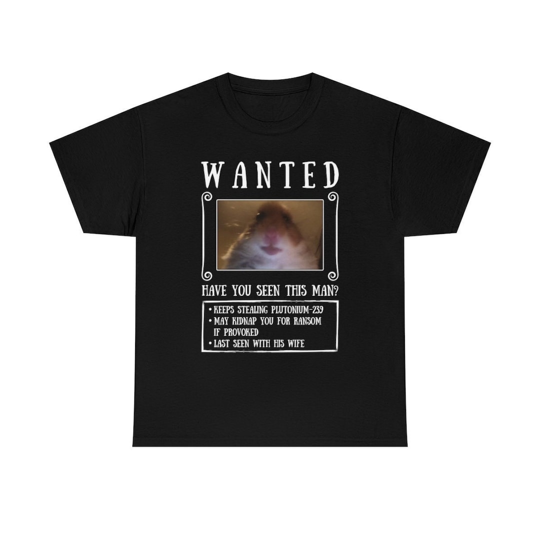 Staring Hamster Wanted Poster Tee, Hamster Stare Meme para niños ...