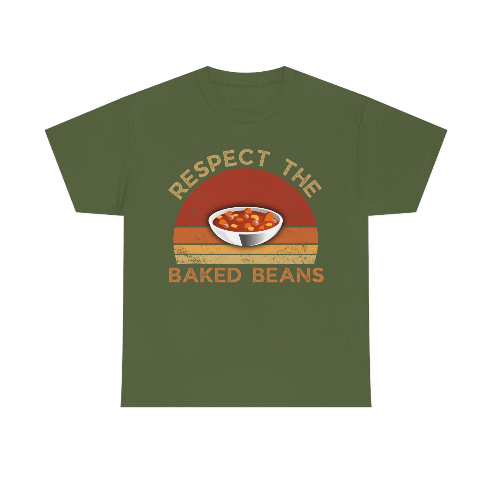 Respect the Baked Beans Vegetarian Food Tee, I Love Beans, Beans Addict ...