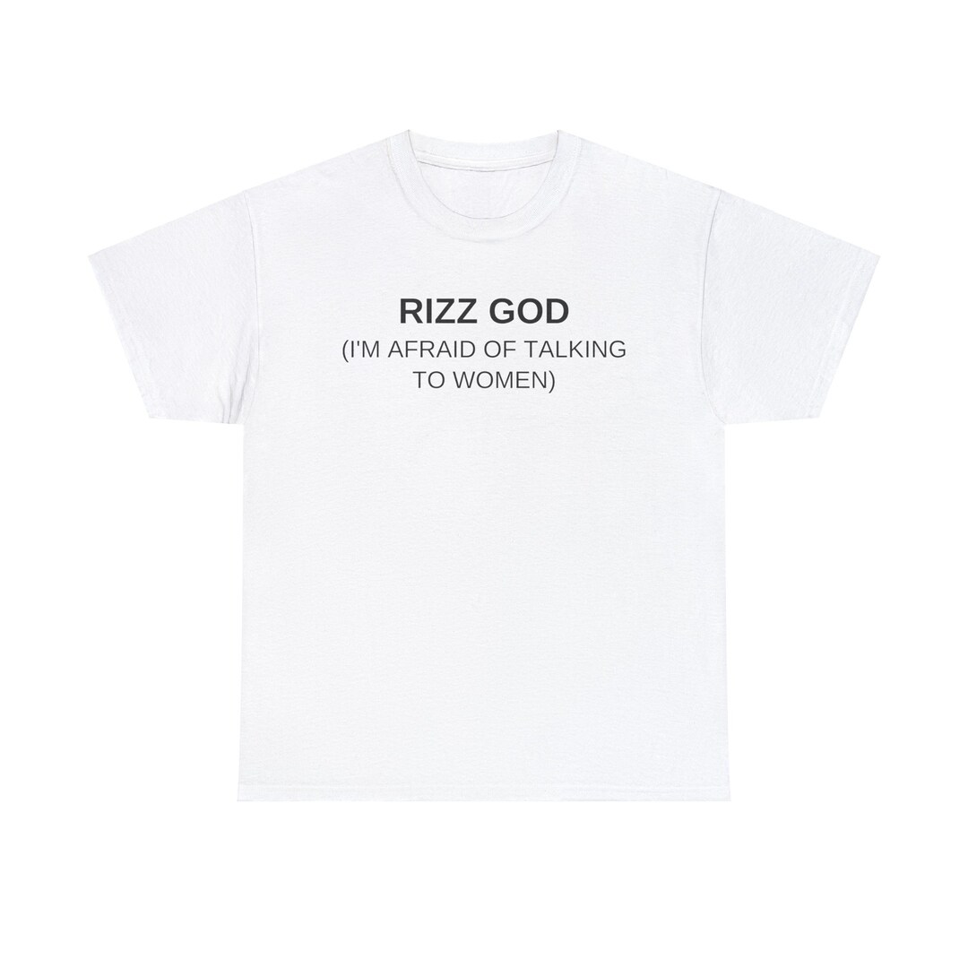 Rizz God I'm Afraid of Talking to Women, the Rizzler, I'm Afraid of ...