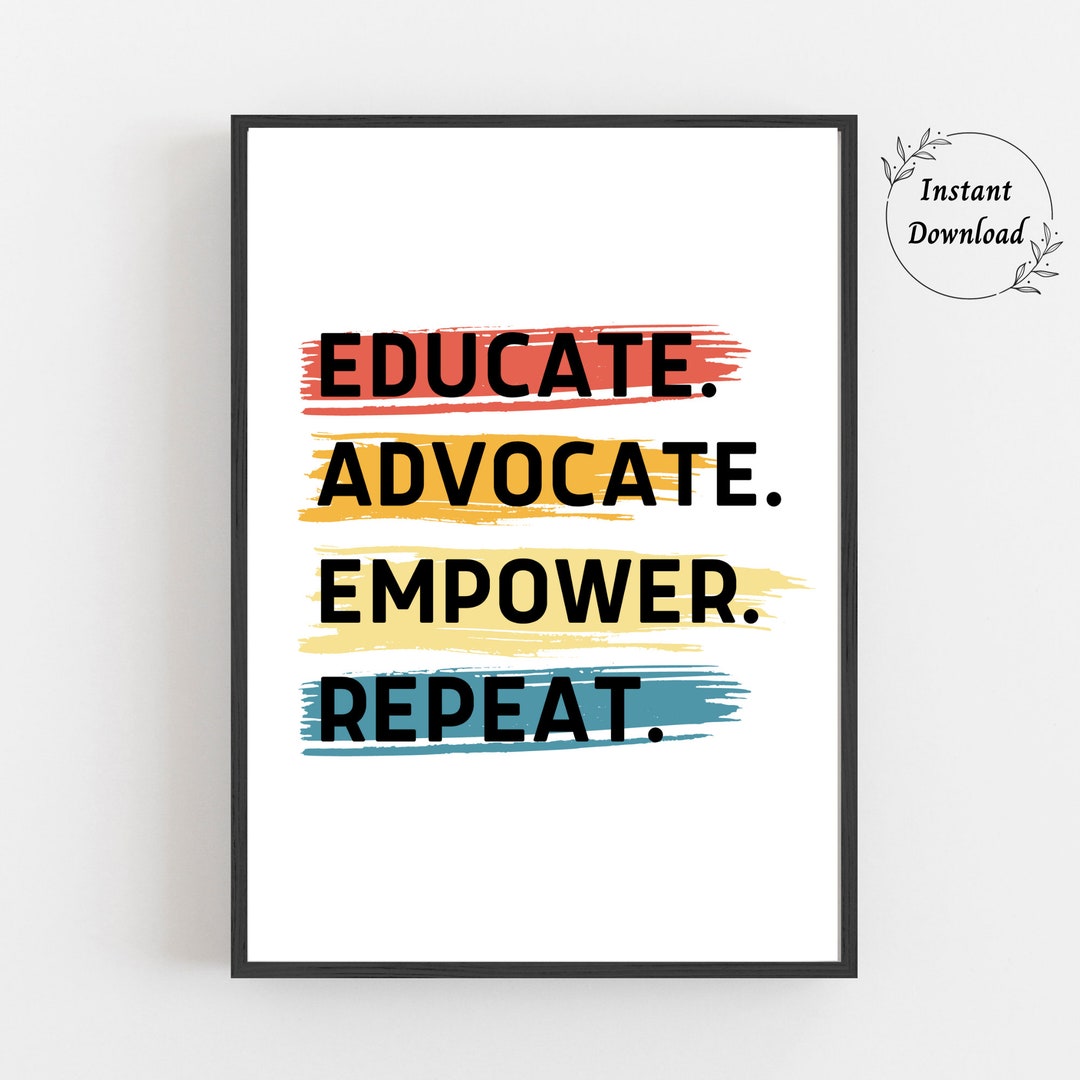 Educate, Advocate, Empower, Repeat / Speech Therapy Room Décor ...