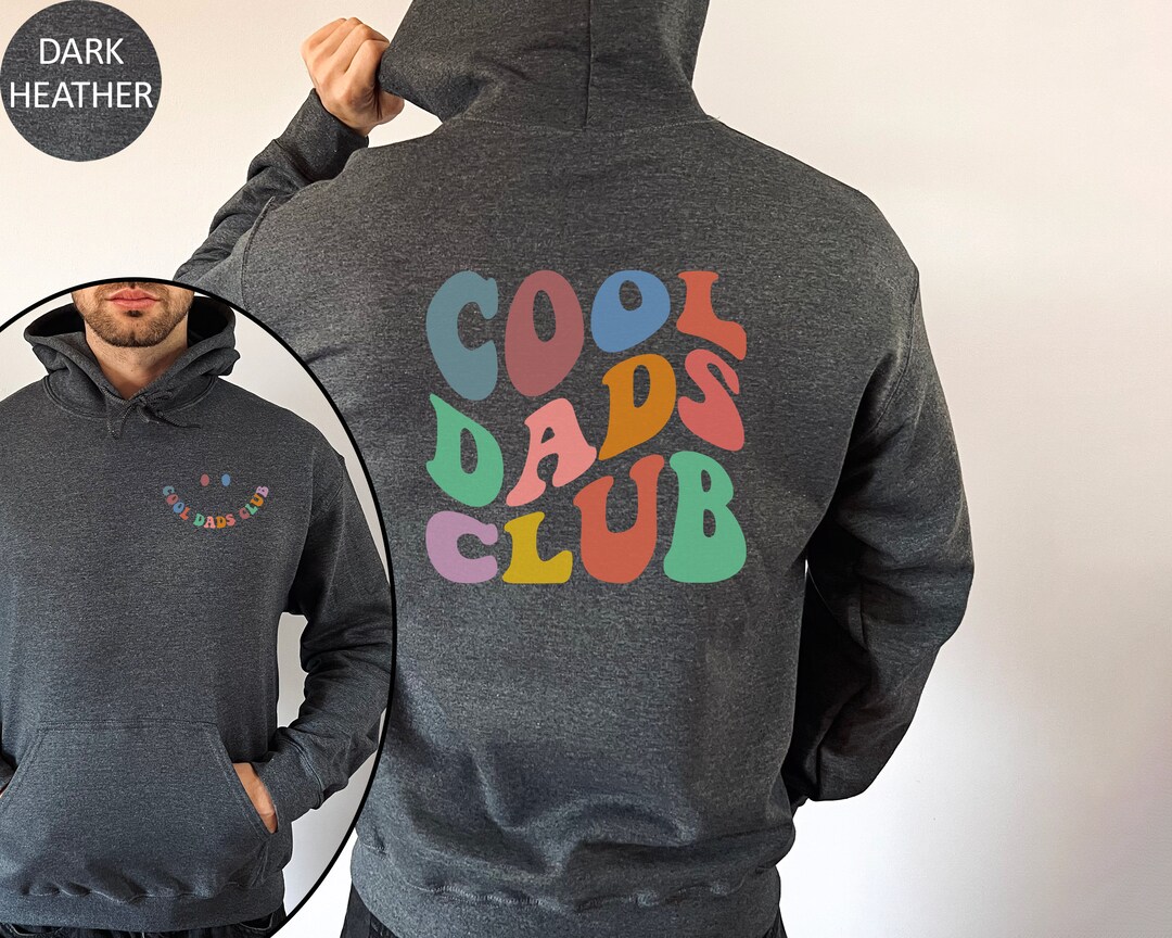 Cool Dads Club Hoodie, Cool Dads Club Sweatshirt, Cool Dad Gift, Dad ...
