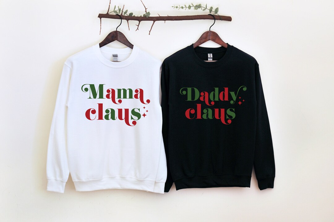 Family Christmas Sweatshirt, Daddy Claus Sweat, Mama Claus Sweat ...