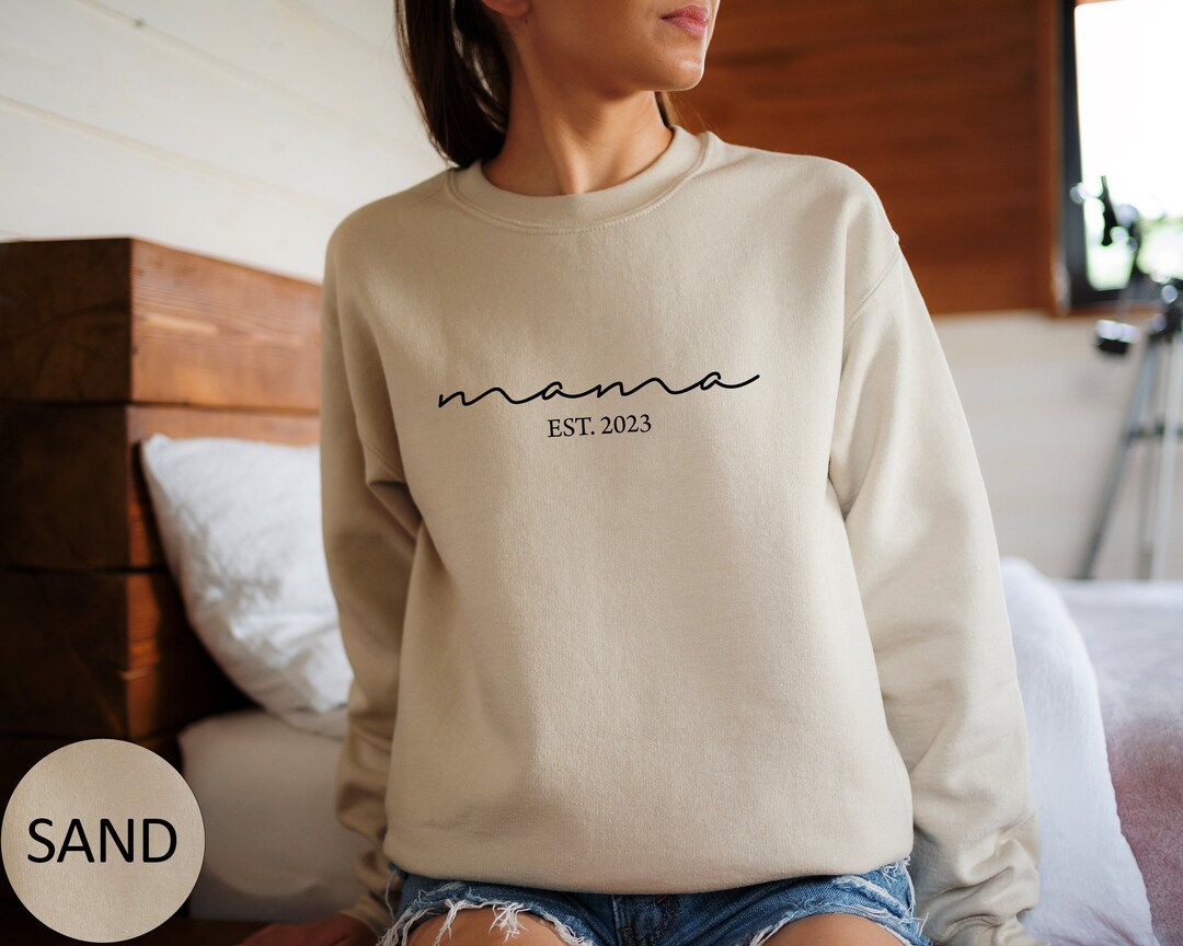 Mama Sweatshirt Established Date, Custom Mom Sweater Est Year ...
