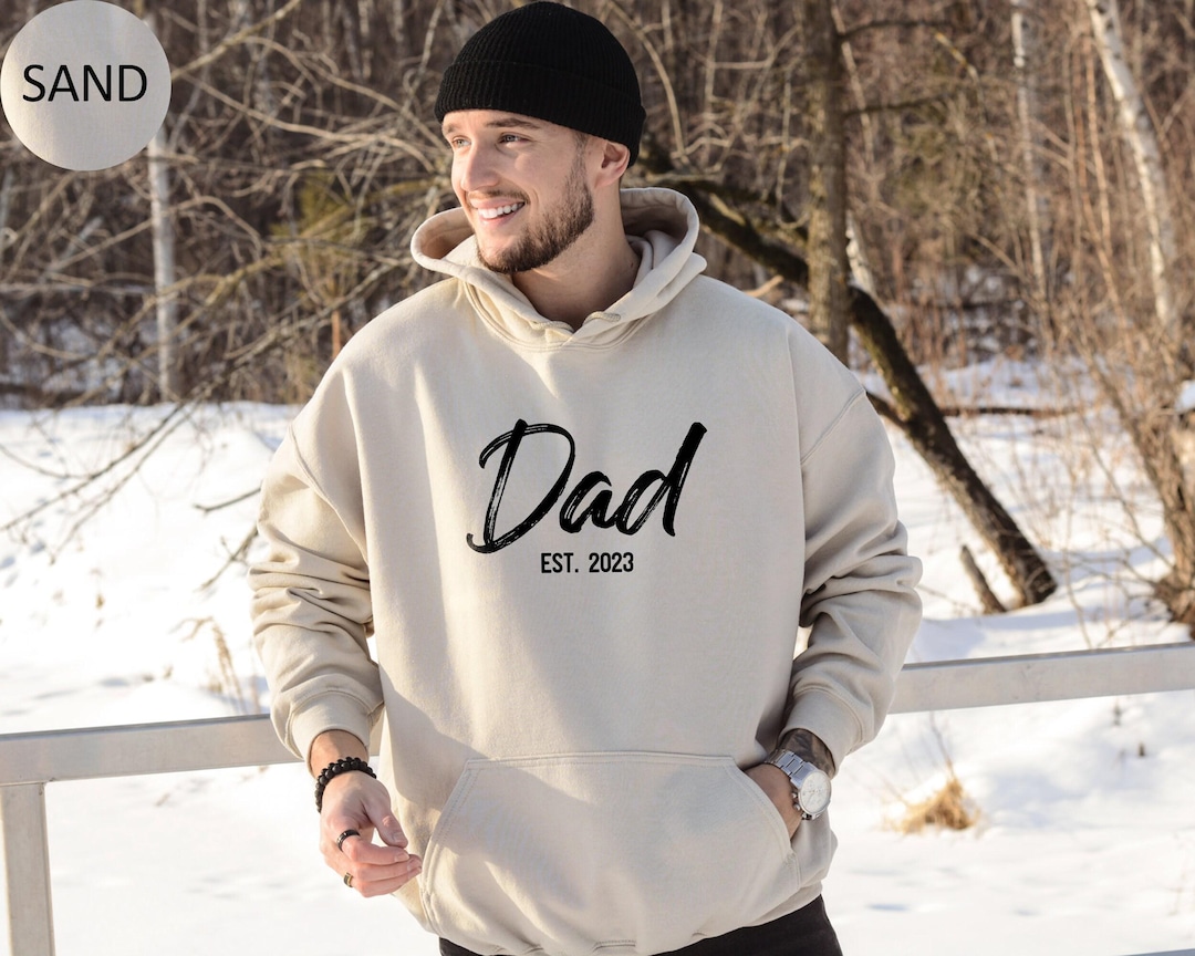 Dad Est Hoodie, Custom Dad Sweatshirt, Fathers Day Gift, Personalized ...