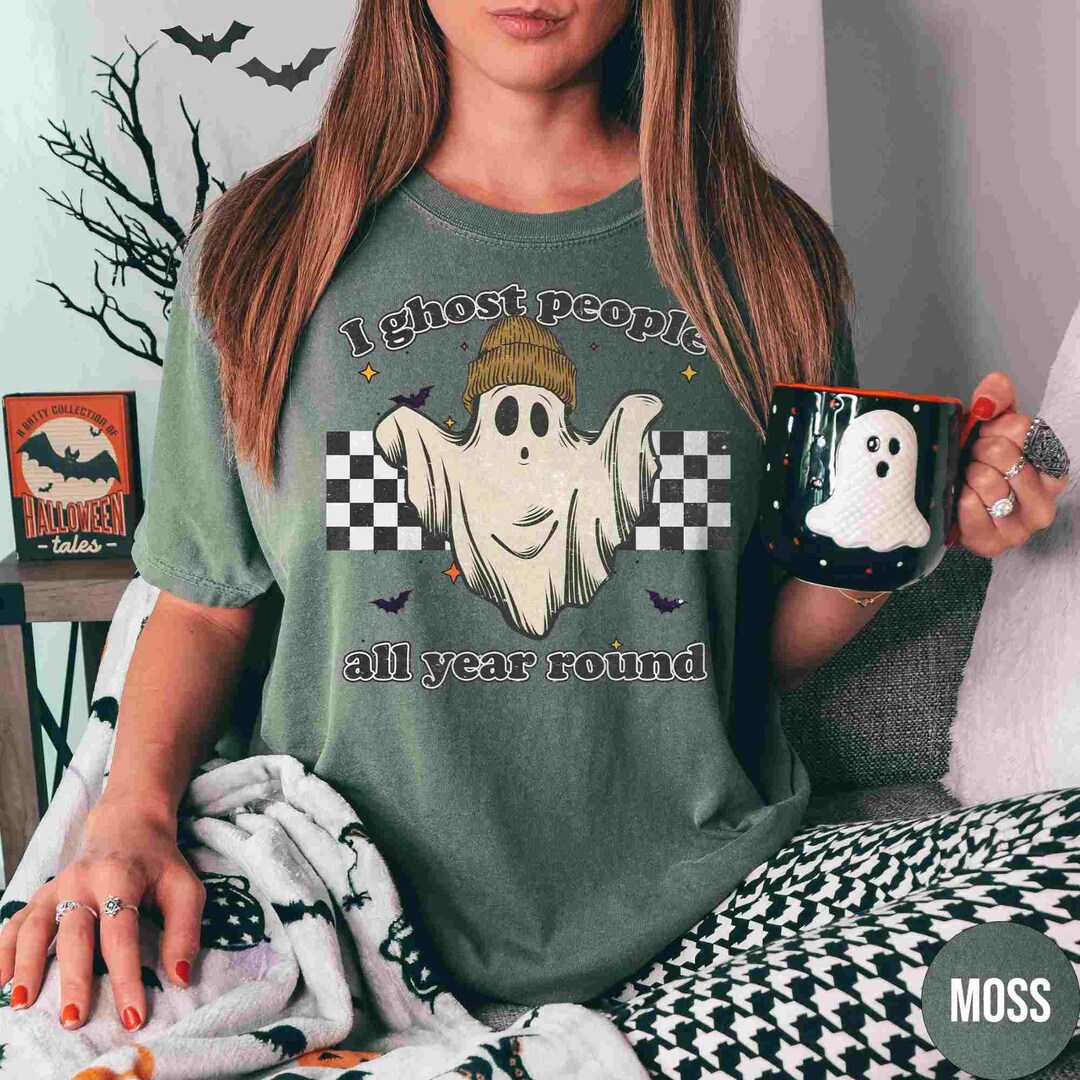 Halloween Shirt I Ghosted People All Year Round Tshirt Comfort Colors ...