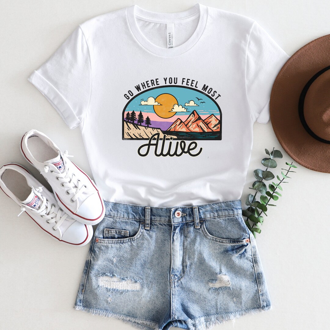 Go Where You Feel Most Alive Tee, Sunrise Valley Shirt, Graphic Vintage ...