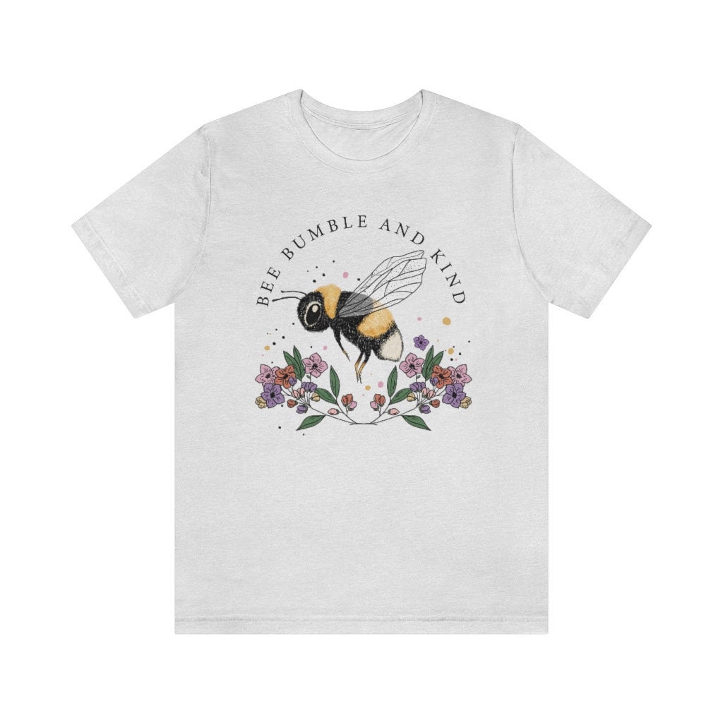 Bee Bumble & Kind Shirt, Vintage Bumble Bee Tee, Floral T-shirt ...