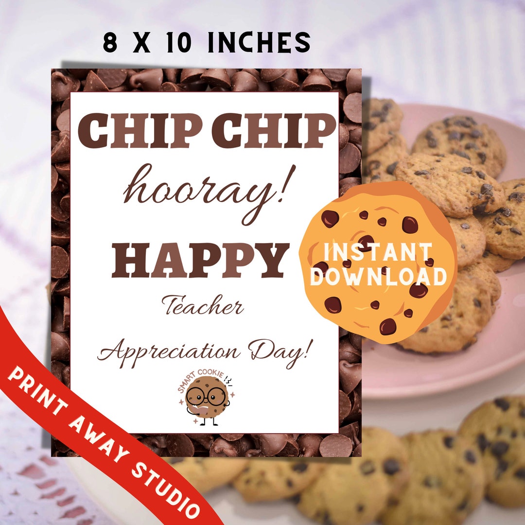 Teacher Appreciation Sign Printable, CHIP CHIP Hooray Sign, Teacher ...