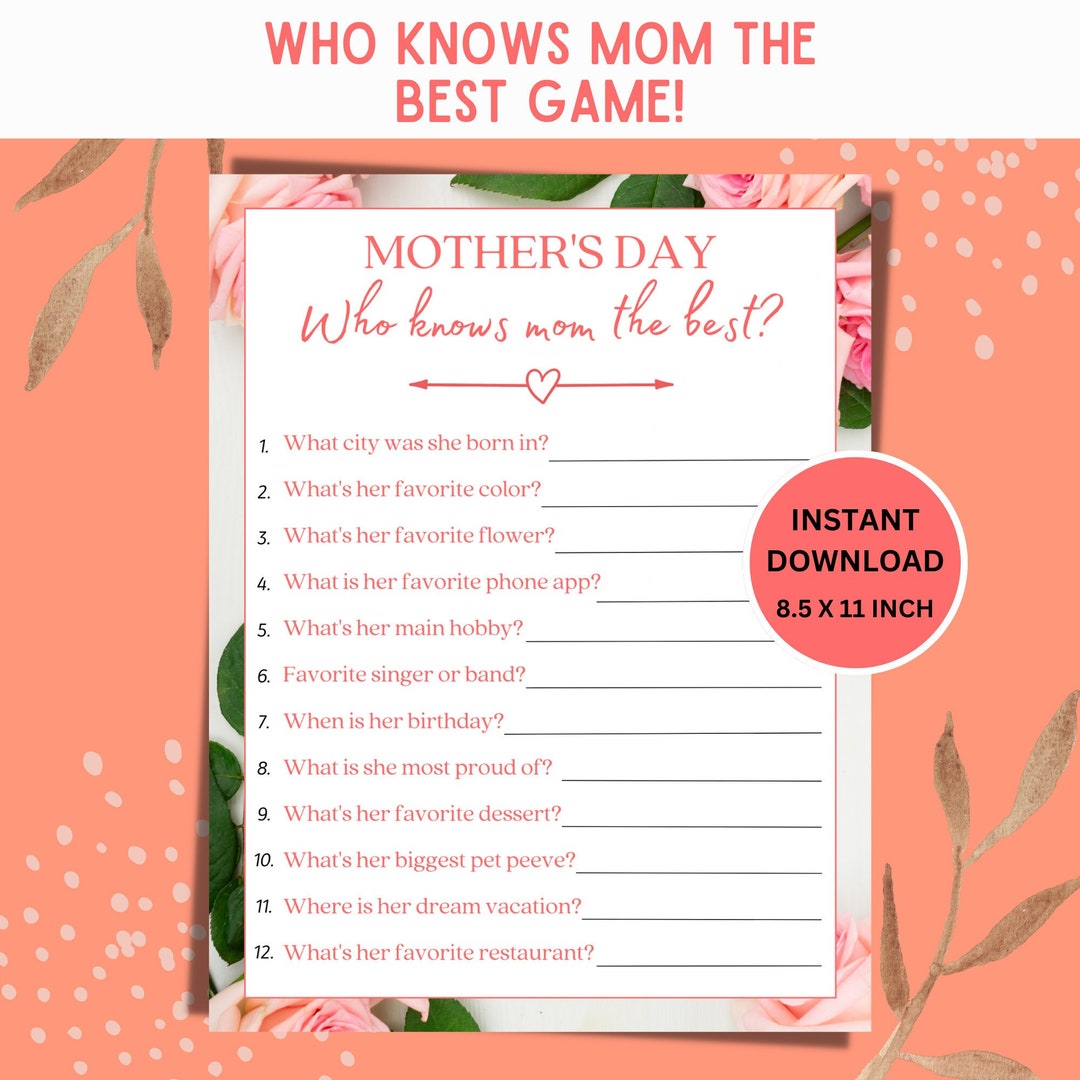 Who Knows Mom the Best Game, Printable Mother's Day Games, Mother's Day ...