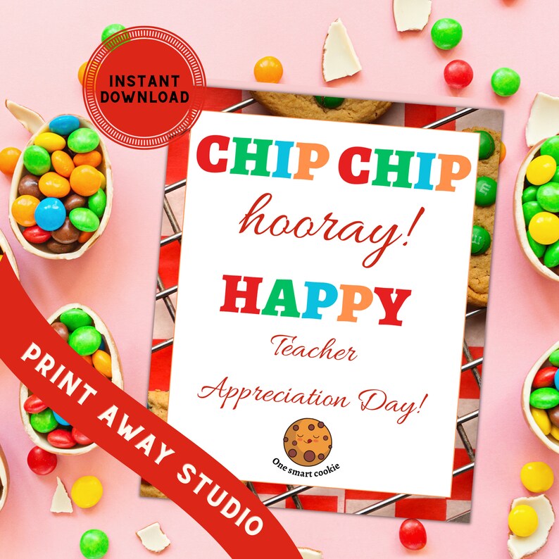 Teacher Appreciation Sign Printable, CHIP CHIP Hooray Sign, Teacher ...