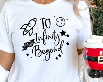 To Infinity and Beyond UNISEX Shirt, Buzz Light Year Shirt, Cute Disney ...