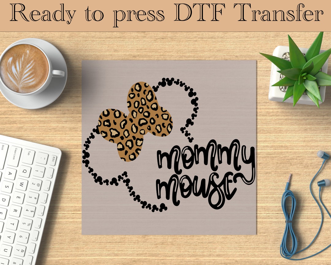 Mommy Mouse DTF Transfer, Disney Ready to Press, Minnie Heat Transfer ...