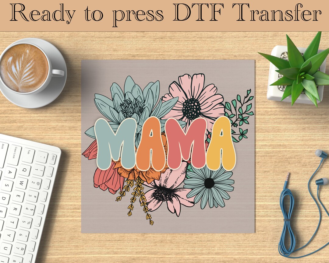 Wildflowers Mama DTF Transfer, Mama Heat Transfer, Retro Mom Transfer ...