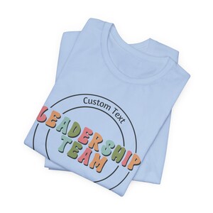 Leadership Team Shirt Boss Day Gift for Manager, Custom Team Lead ...