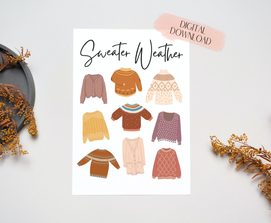 Sweater Weather Print, Fall Instant Download, Fall Printable, Sweater ...