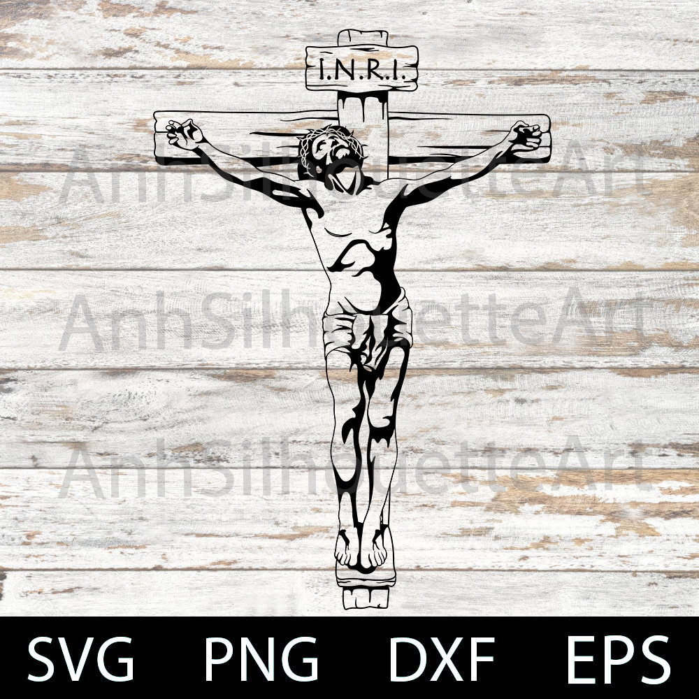 Crucifix Christ Svg, Jesus Cross Svg, Crucifix Svg, Jesus Dxf, Faith ...