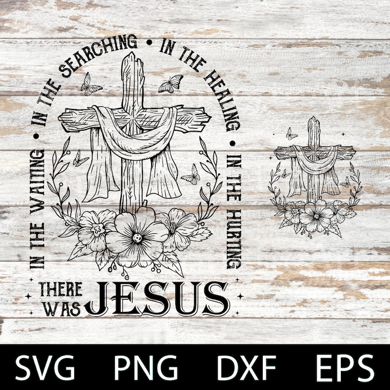 Jesus Svg, There Was Jesus Svg, Christian Svg, Faith Svg, Cross ...