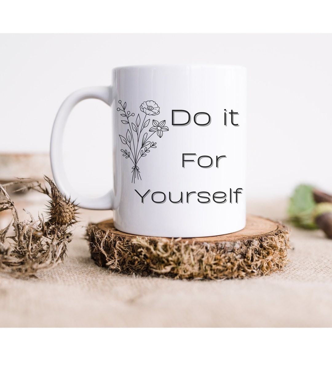 Motivational Quotes Mug, Motivational Mug, Inspirational Mug ...