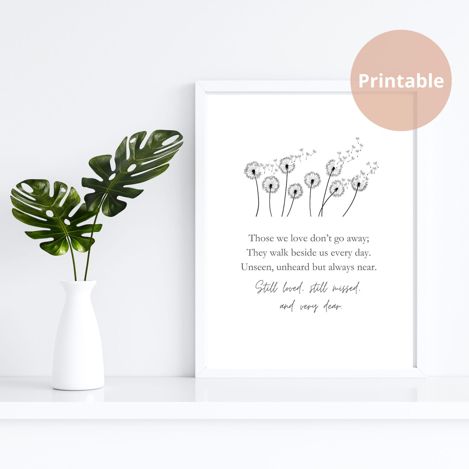 Those We Love Don't Go Away Poem, Sympathy Print, Grief Gift ...