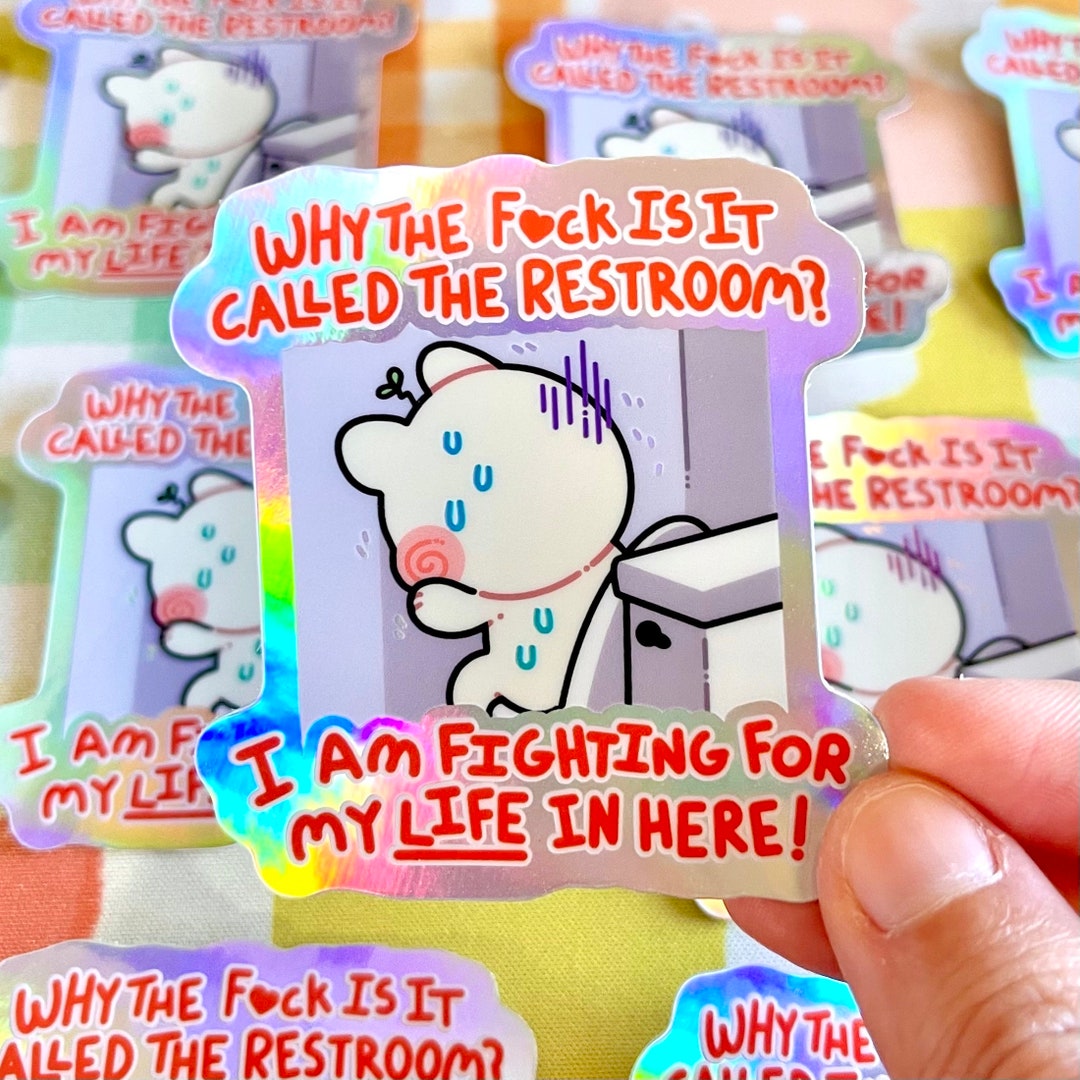 Extraordinary Why Is It Called The Restroom Meme Gallery