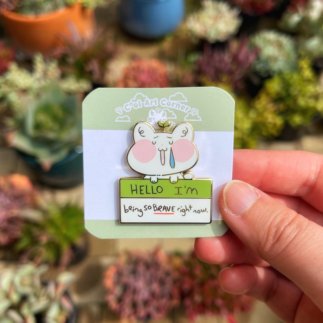 Hello I’m Being so Brave RN | Funny & Cute Enamel Pin | Lapel Pin ...