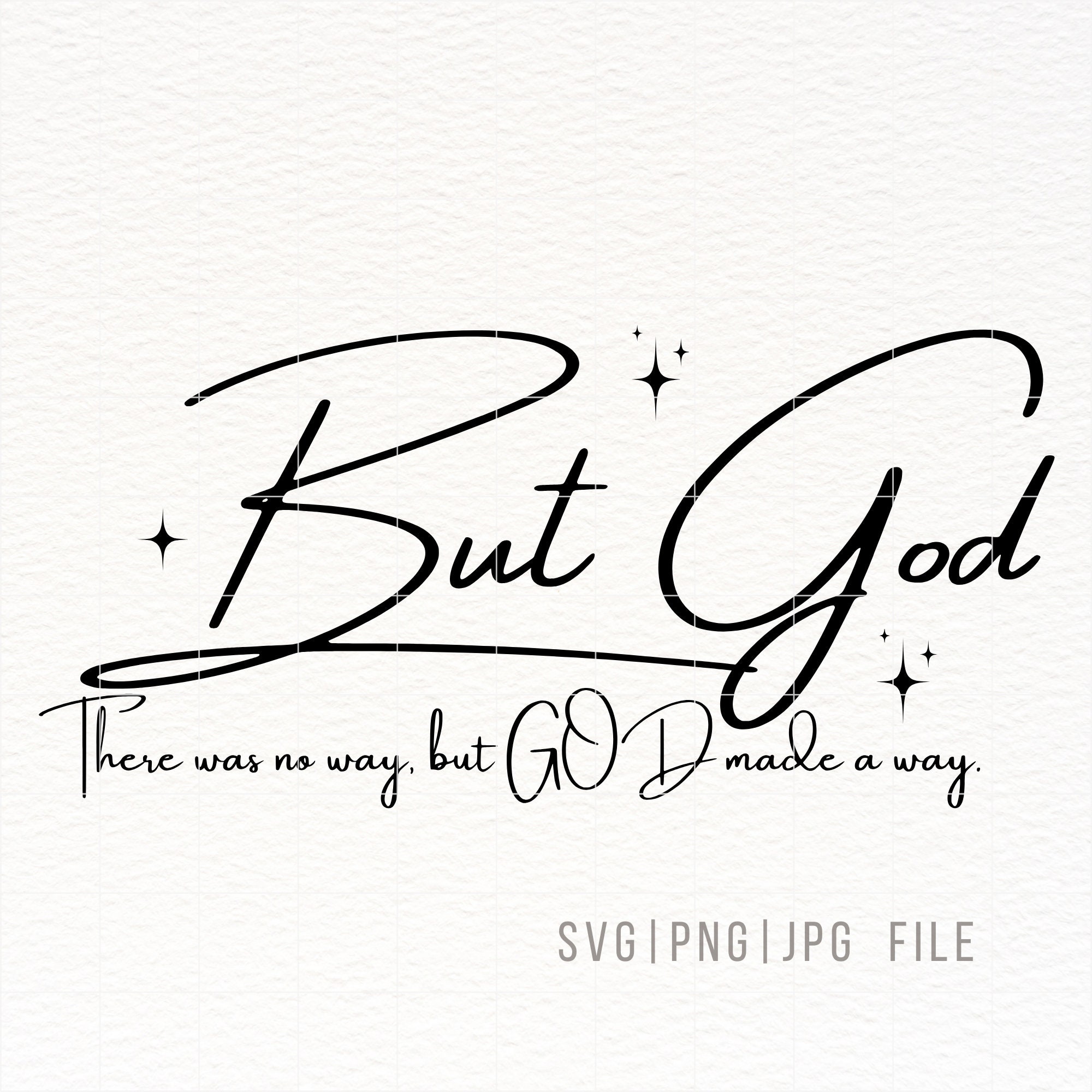 But God Svg, but God Shirt Svg, Created With a Purpose Svg, Faith Svg ...