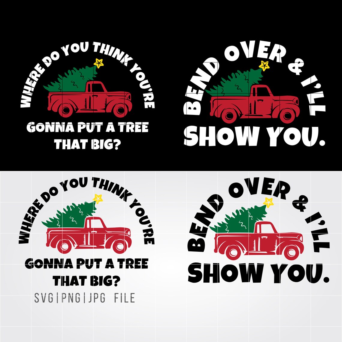 Where Do You Think You're Gonna Put a Tree, Bend Over and I'll Show You ...