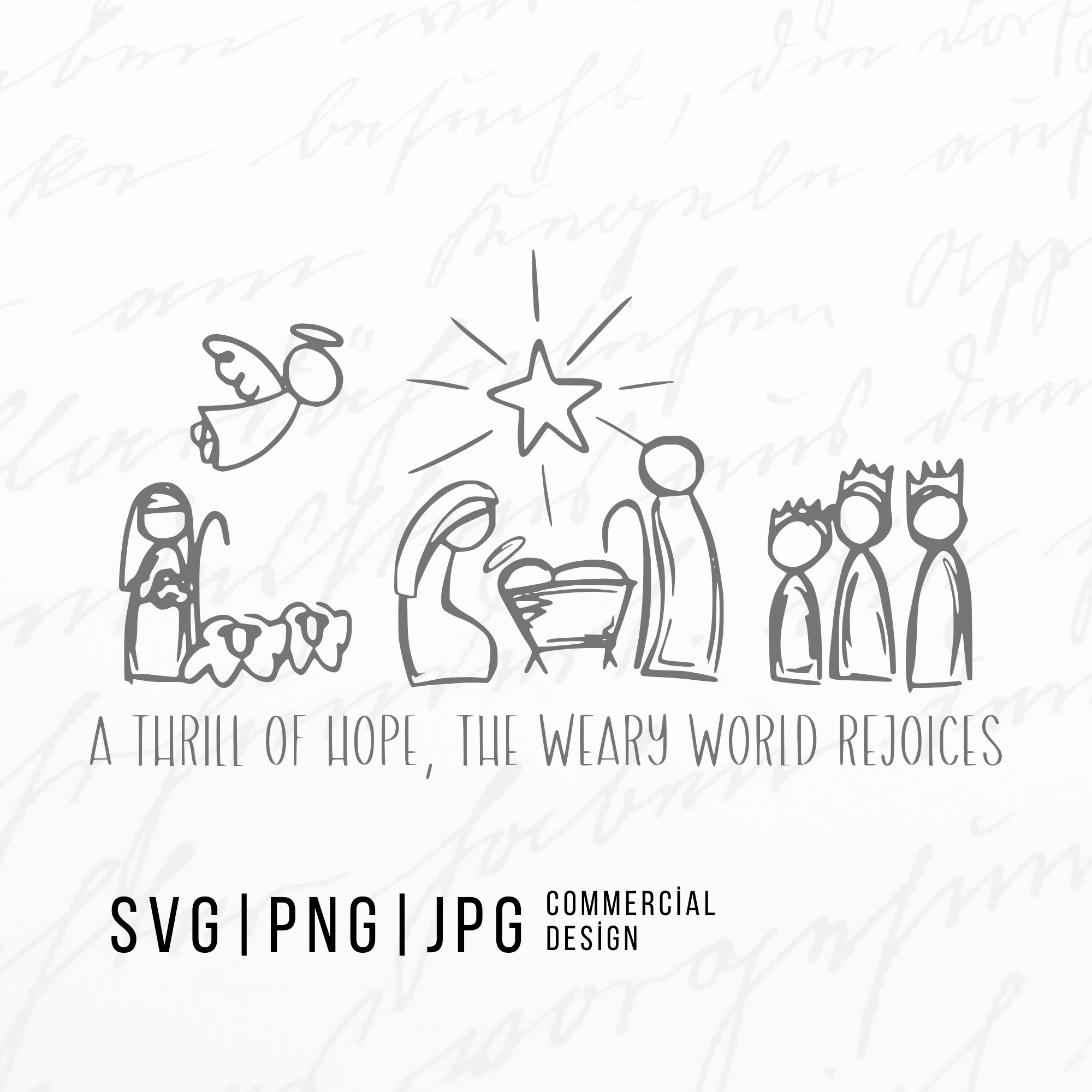 A Thrill of Hope Nativity SVG Png Nativity Scene Svg Advent - Etsy ...