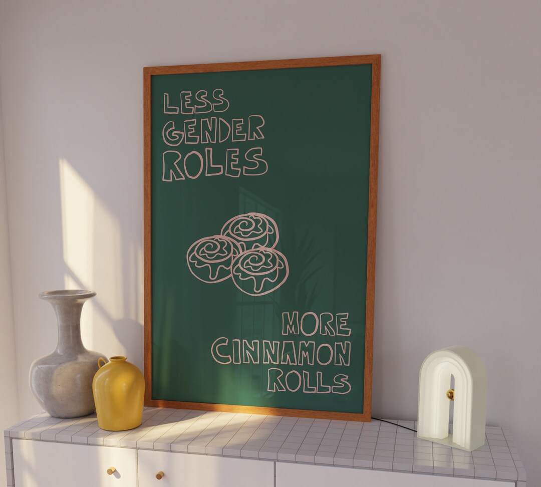 Cinnamon Rolls NOT Gender Roles Print, Diversity Poster Art, Retro ...