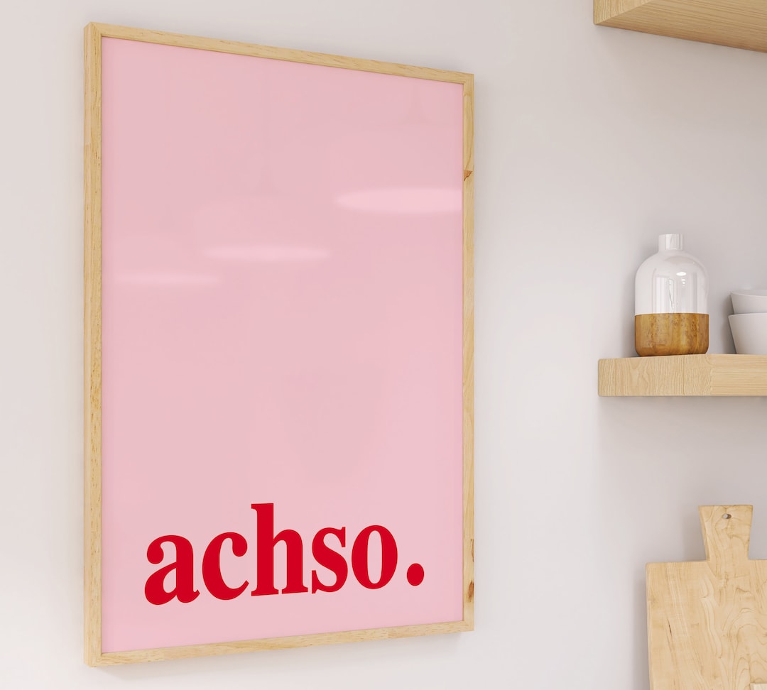 Achso Poster, Kunstdruck Typografie Print, Vintage Poster Küche ...