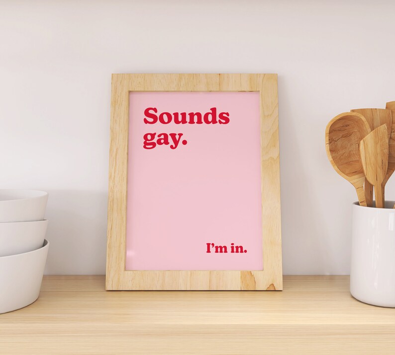Sounds Gay I'm in Poster LGBT Pride Print Retro - Etsy