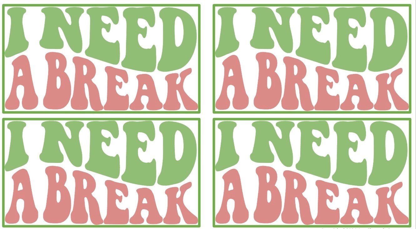 I Need a Break Cards - Printable PDF - Etsy