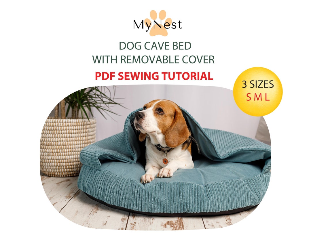 PDF Dog Cave Bed Sewing Tutorial Pattern, 3 Sizes DIY Dog Bed Removable ...