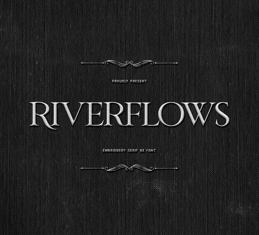 Modern Embroidery Font, Professional Embroidery - Riverflows Embroidery ...