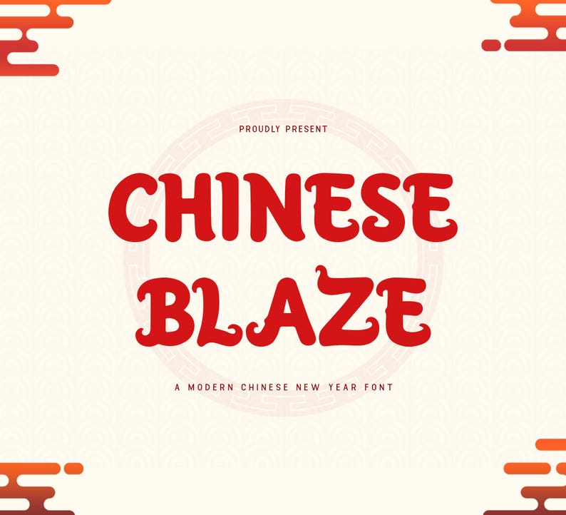 Modern Font, Festive Font, Unique Font, Clasic Font - Chinese Blaze ...