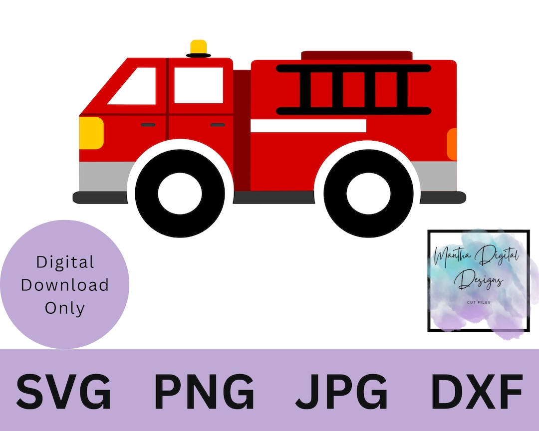 Fire Engine SVG Digital Cut File | Instant Download | Firefighter ...