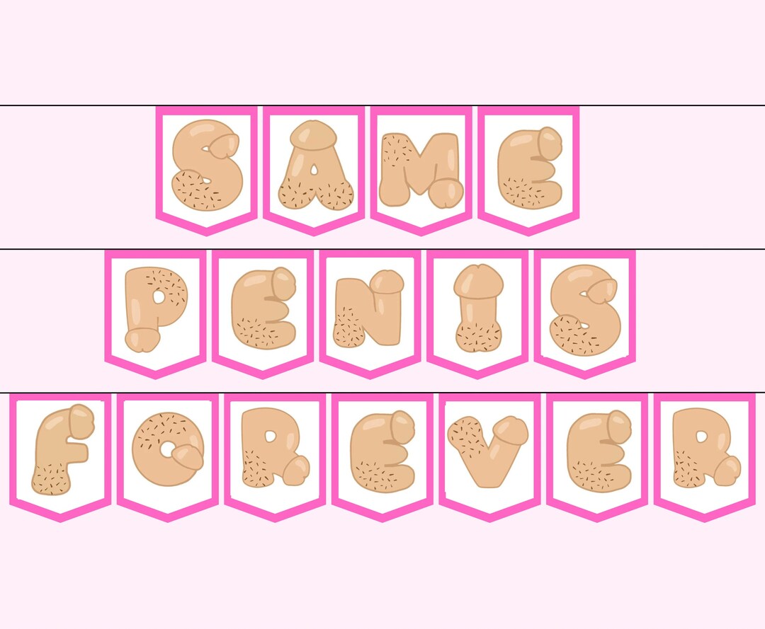 Printable Same Penis Forever Banner | Penis Bunting Instant Download ...
