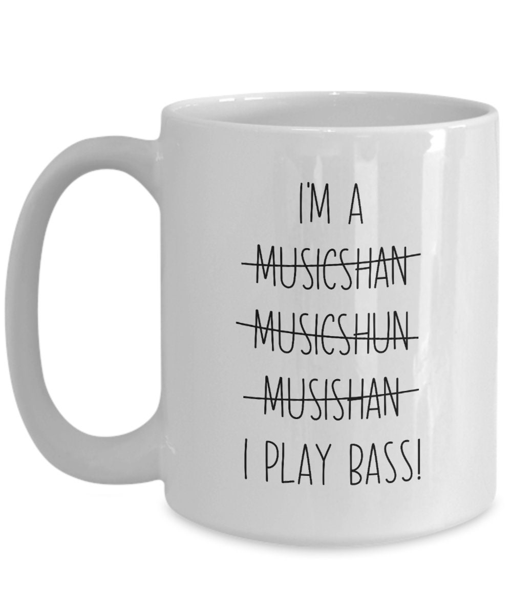 Bass Coffee Mug, Gift Ideas for Bassist, Bass Player, Bass Teacher ...