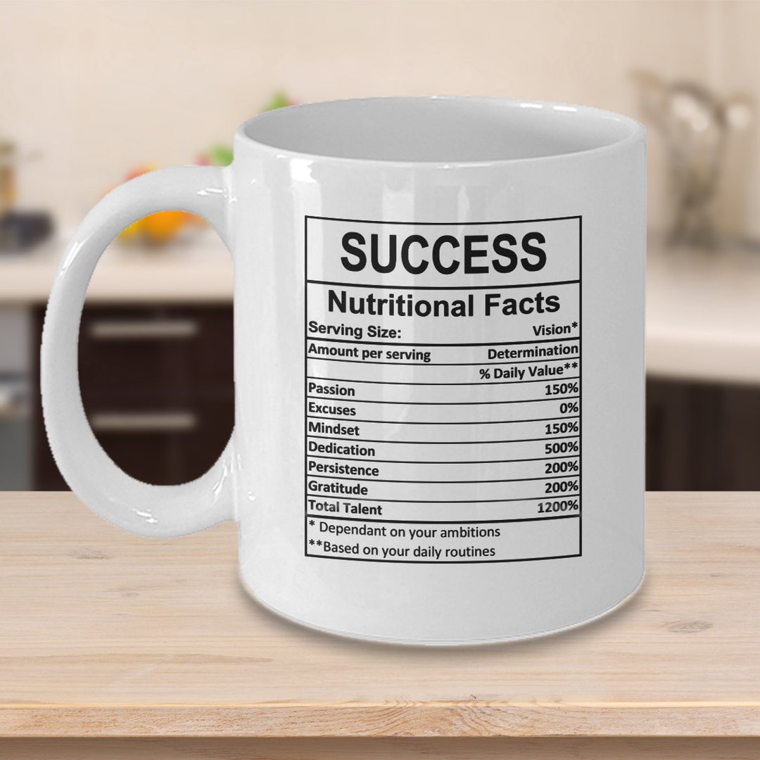Success Nutrition Facts, Success Mug, Success Nutrition Facts White ...