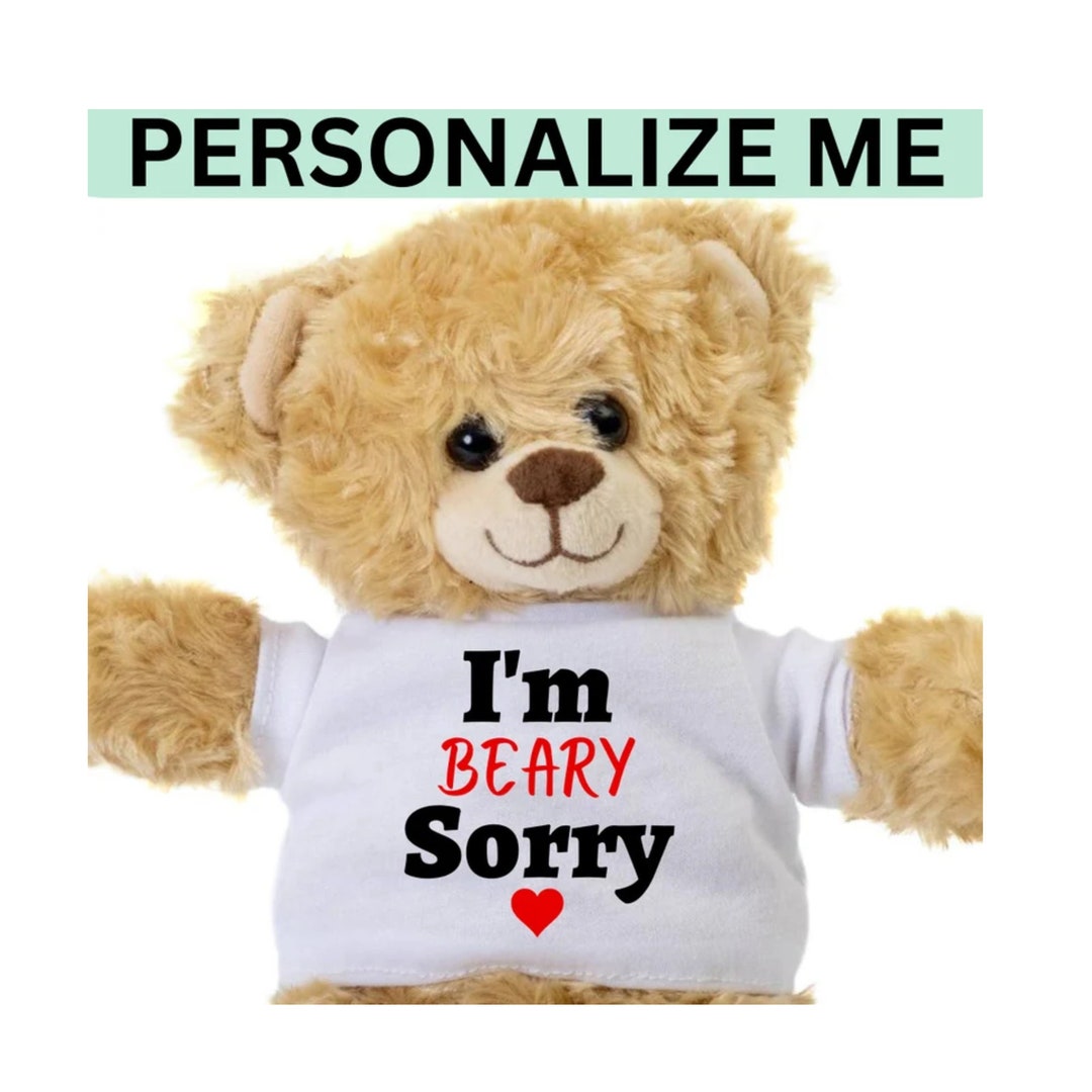 Im Sorry Teddy Bear, Im Sorry Gift, I'm Sorry Gift for Him, Custom ...