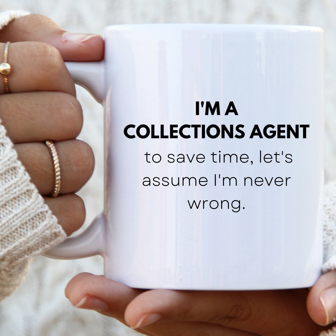 Collections Agent Gifts, Collection Agent Coffee Mug, Gift Ideas for ...